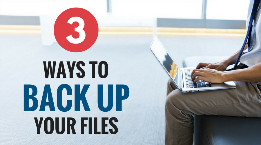 3 Ways to Back Up Your Files